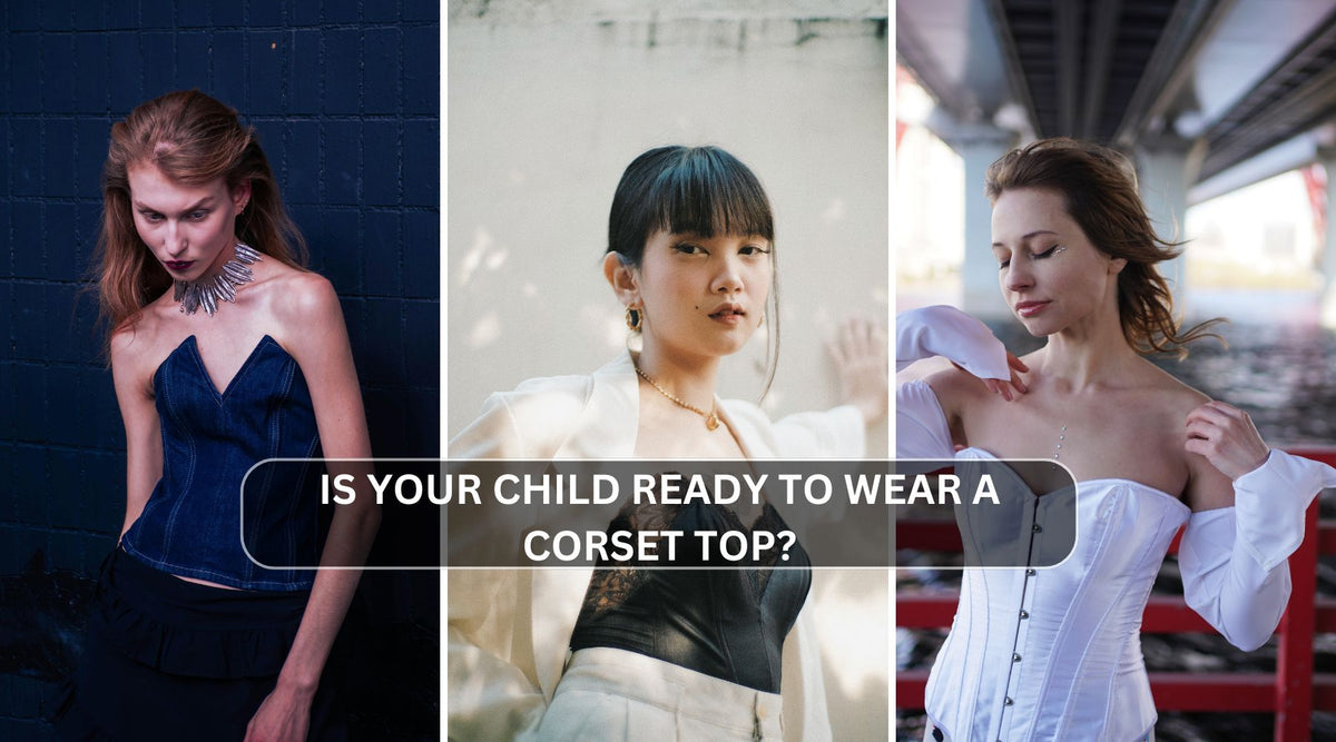 Are corsets OK for kids?